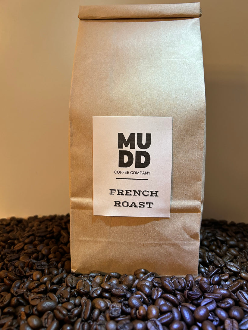 FRENCH ROAST – Mudd Coffee Company